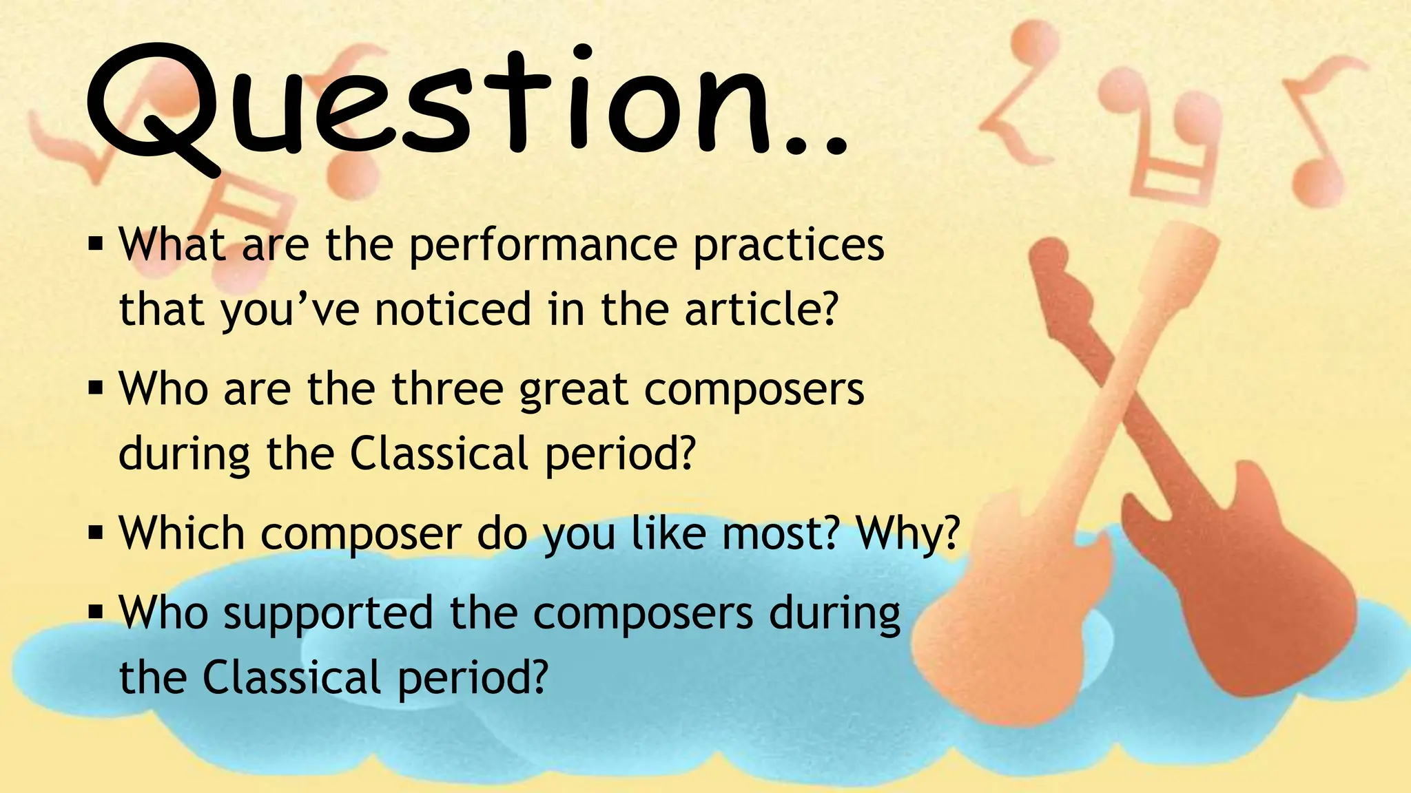 Q2-PPT-MUSIC9-Module-2-PerformancePractice_Composers (1).pptx