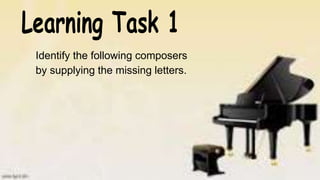 Q2-PPT-MUSIC9-Module-2-PerformancePractice_Composers (1).pptx