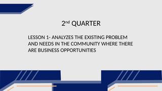 Lesson 1: Q2_The existing problem needs | PPT