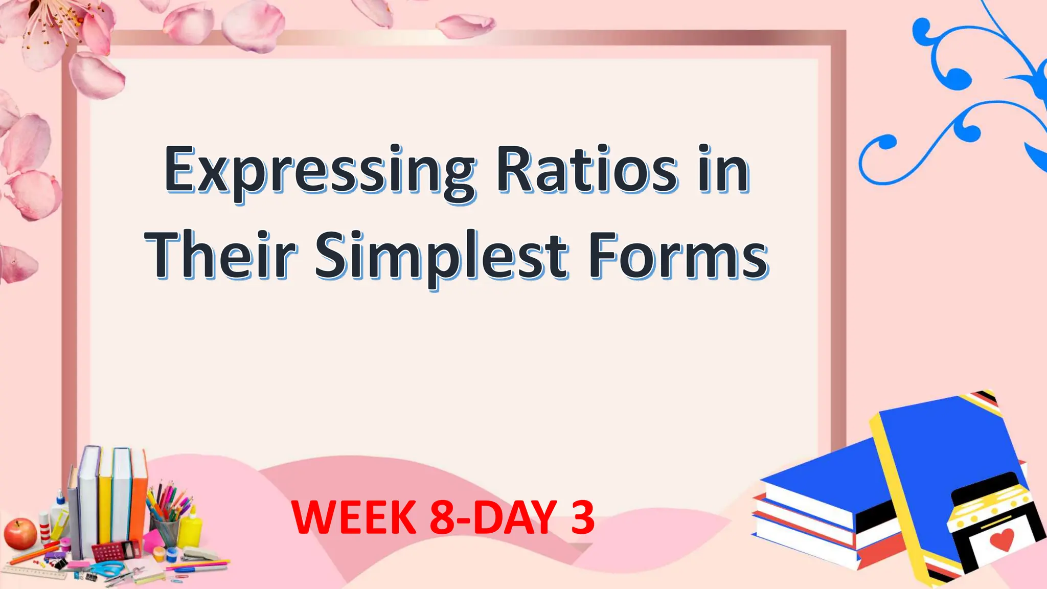 Identifying Ratios in Mathematics 5 and Visualizing Rstios | PPTX