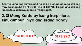 GRADE 5 QUARTER 2- EPP- PRODUKTO AT SERBISYO | PPTX