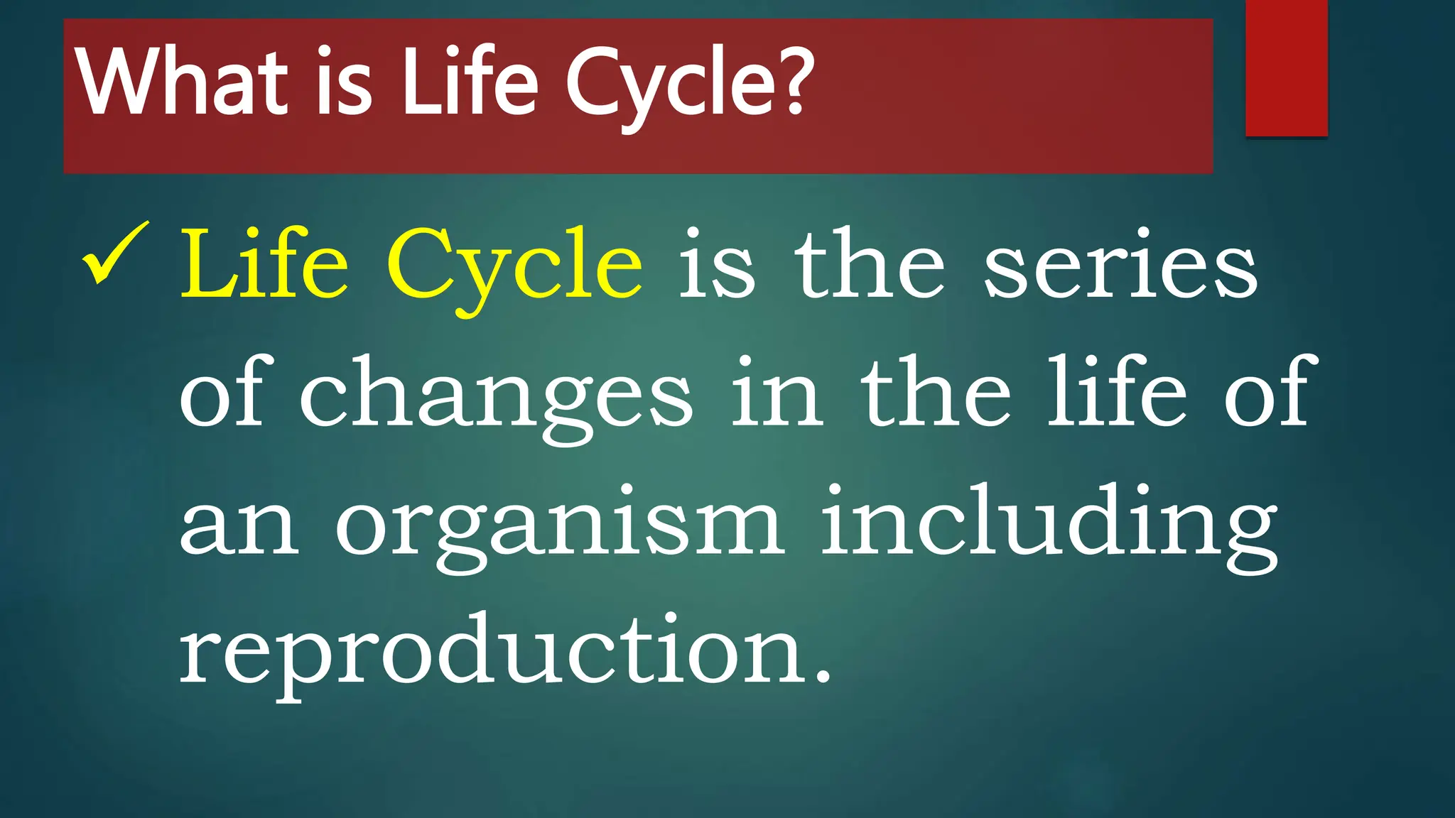 Q2-Week4- Life Cycle of Organisms.pptx