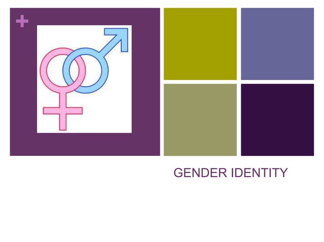 Q201 - Gender Identity | PPTX | Parenting Babies and Toddlers | Parenting