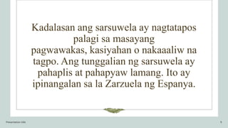 Q2 5. SARSUWELA.pptx