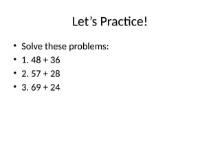 Q2 ADDITION OF 2 TO 3 DIGITS NUMBER WITH REGROUPING.pptx