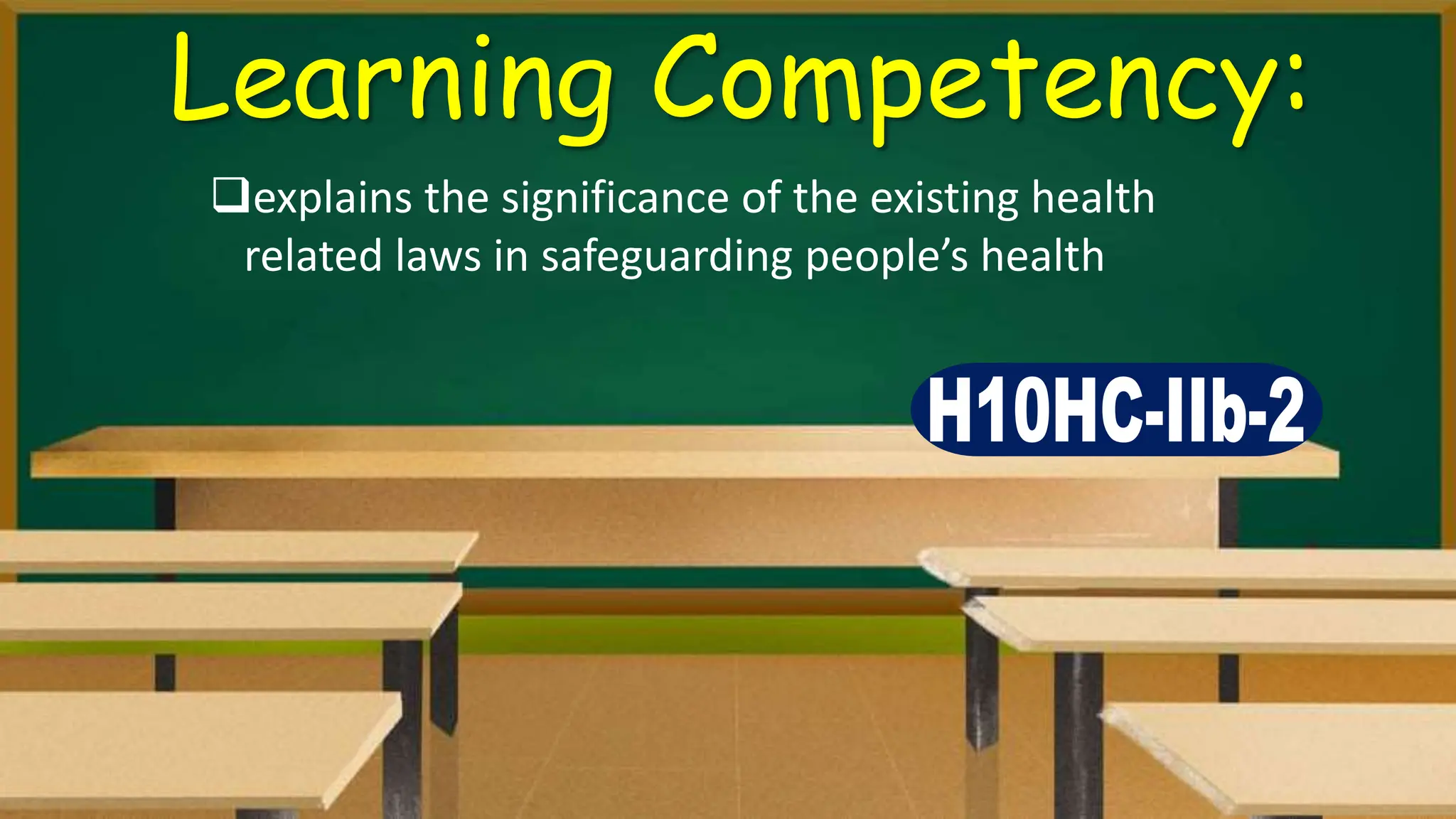 Q2 COT-PPT_HEALTH10 (Significance of Health Related Laws).pptx