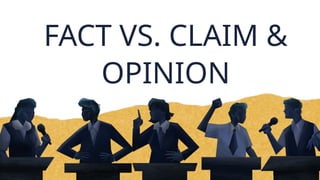 G8 Quarter 2 Identifying_FACT-VS-CLAIM-OPINION.pptx