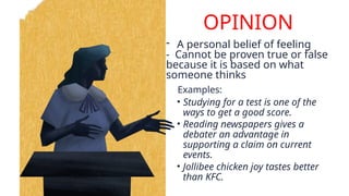 G8 Quarter 2 Identifying_FACT-VS-CLAIM-OPINION.pptx
