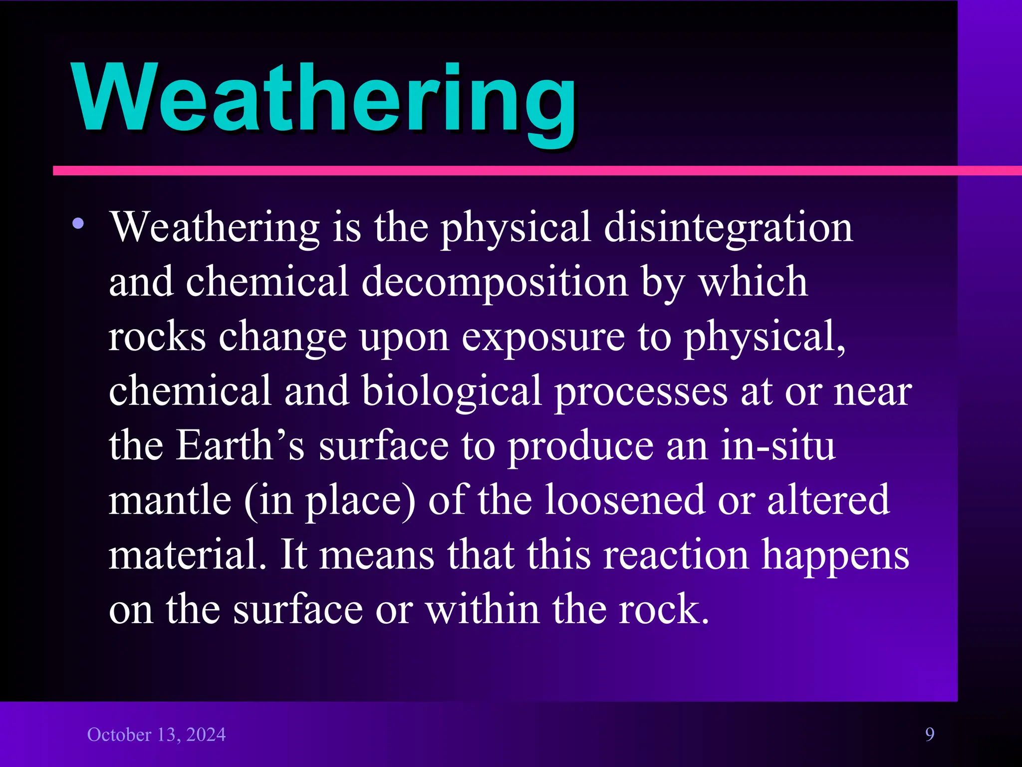 Weathering of rocks, types of weathering.ppt
