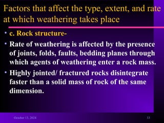 Weathering of rocks, types of weathering.ppt