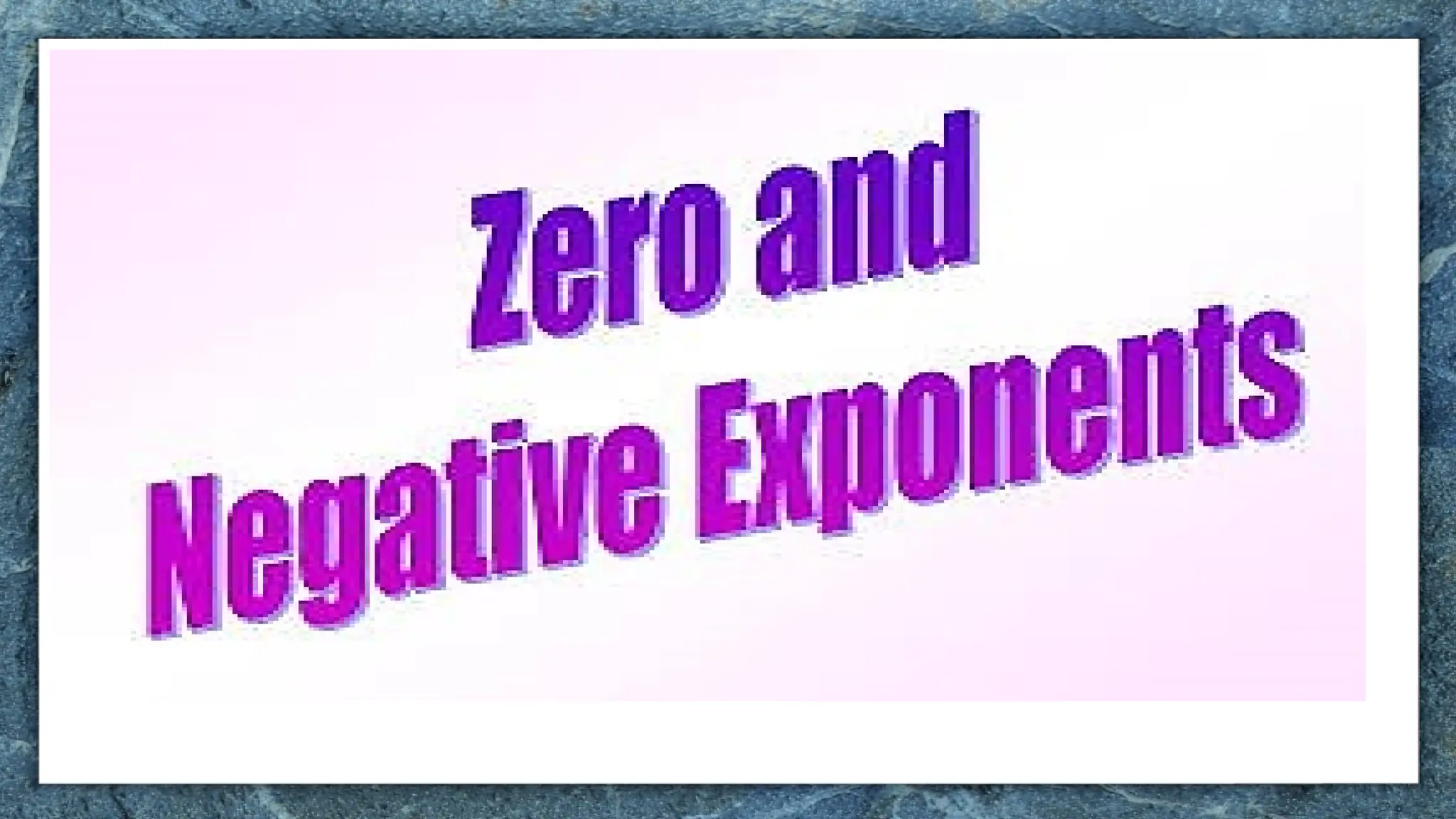 Q2_lesson-1ZERO-AND-NEGATIVE-EXPONENT-1 (3).pptx