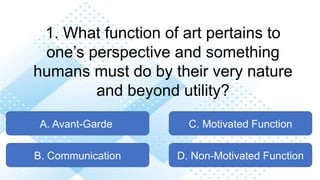Q2 PPT_ARTS 10_Lesson 5 (Roles and Functions of Art).pptx