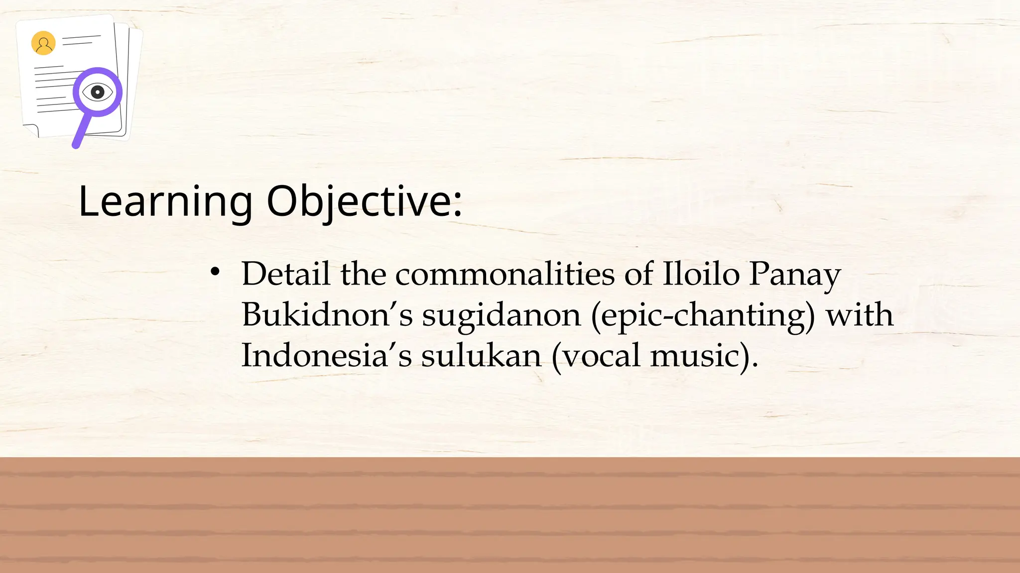 Vocal music: Panay Bukidnon's Sugidanon and Indonesia's Sulukan.pptx