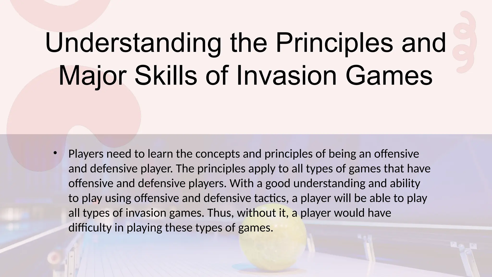 Physical Activity Participation: Invasions Games.pptx