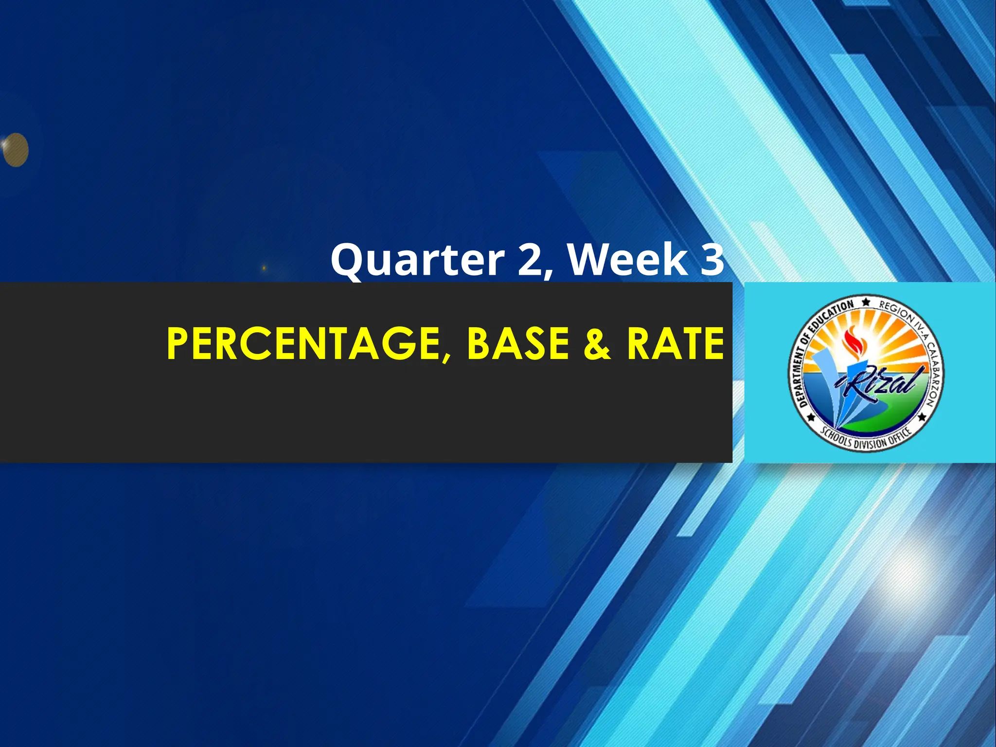 Q2_Solving Percentage Rate and Base Problems_Week 3 (1).pptx