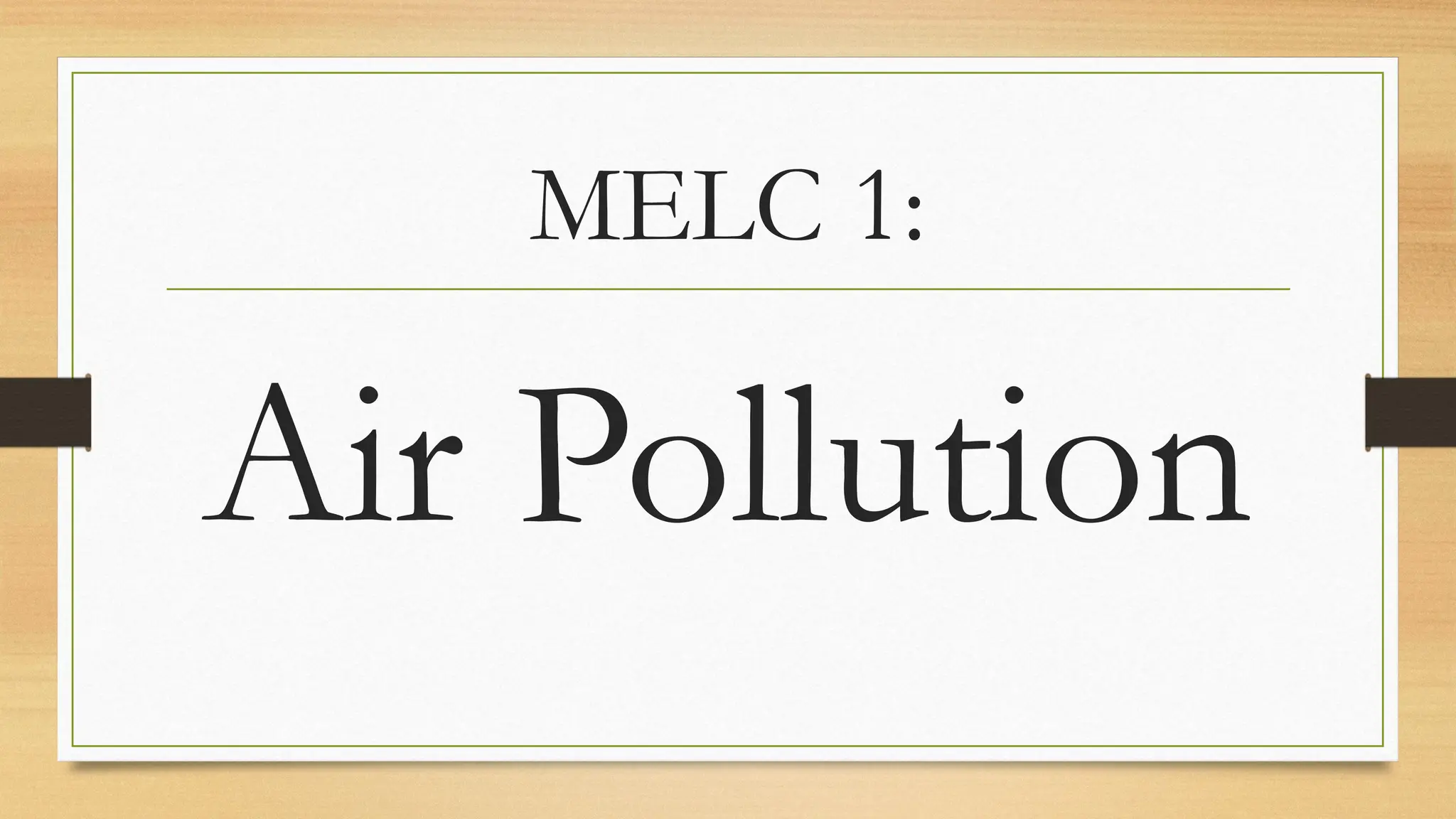 Q2, Grade 7 Environmental Science Week 1.pptx