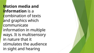 Dimensions of Media and Information – Motion | PPTX