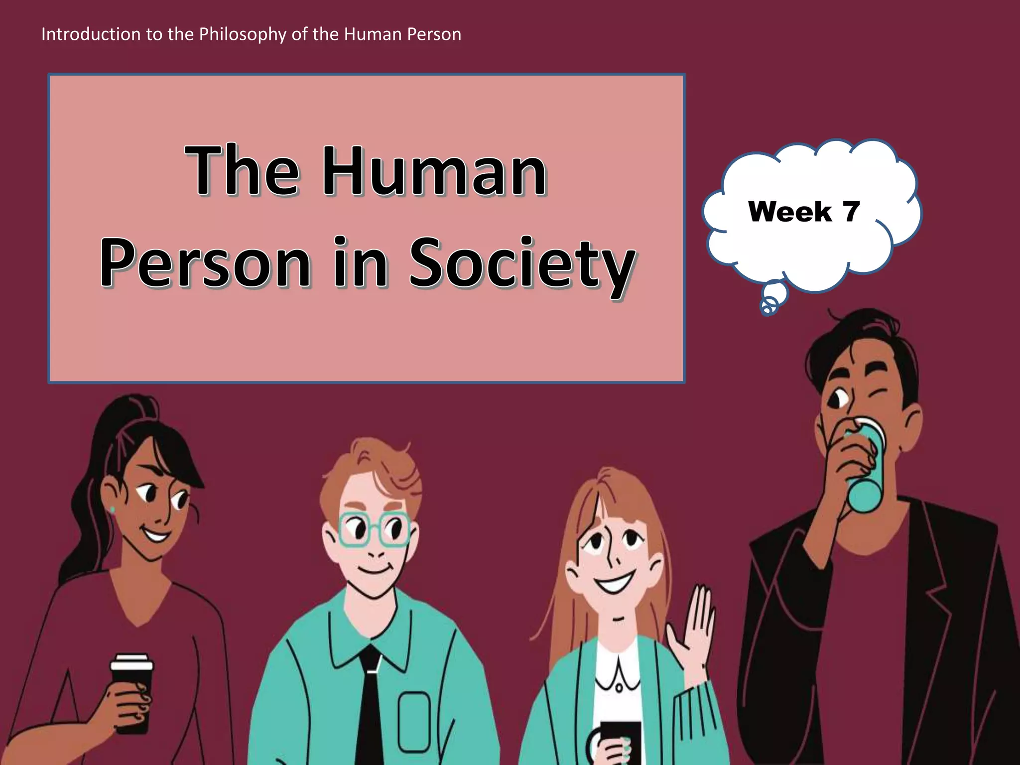Q2_W7_Day-1The-Human-Person-in-Society.pptx