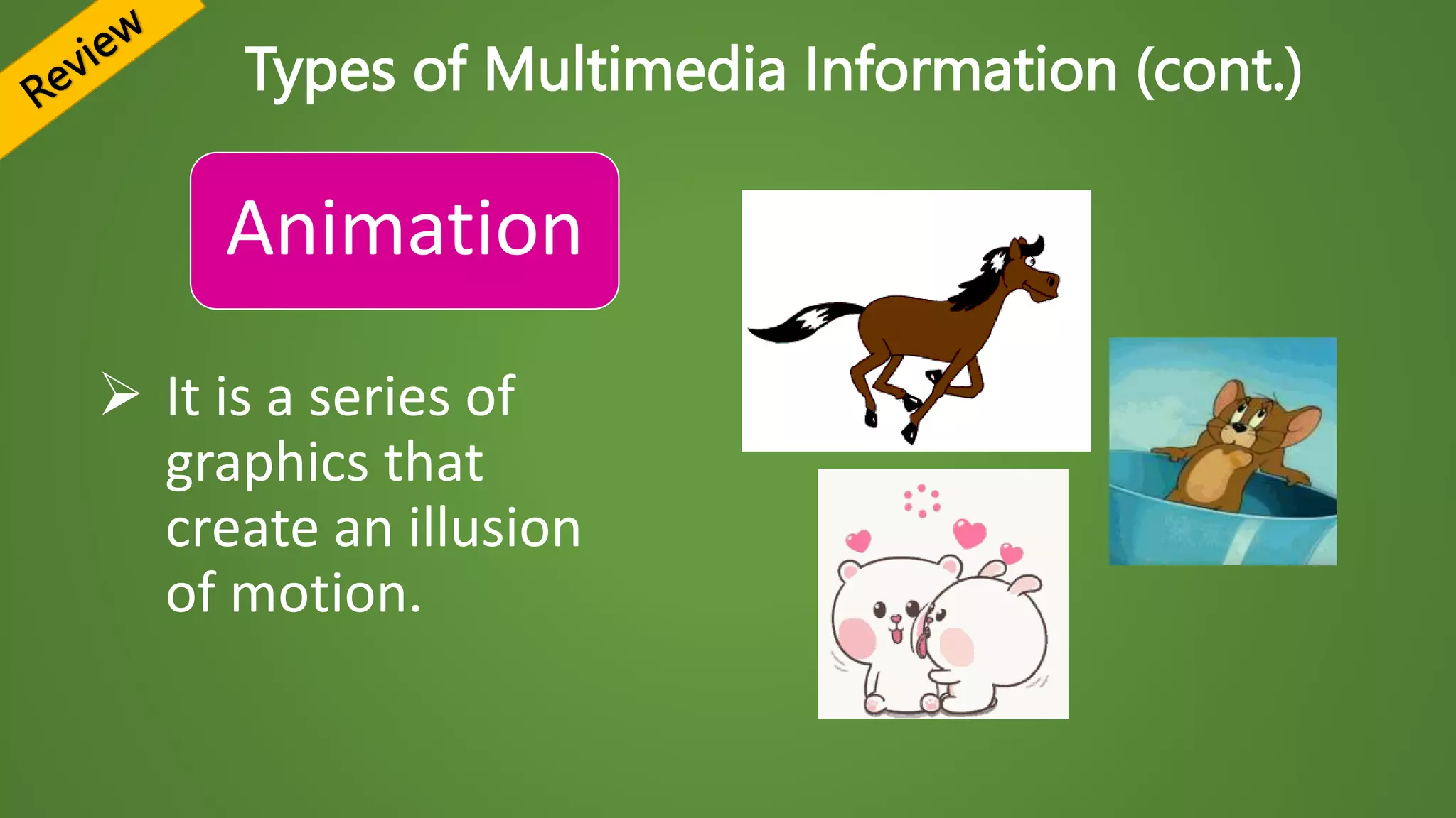 Q2W7_Lesson2_Types of Multimedia Information.pptx