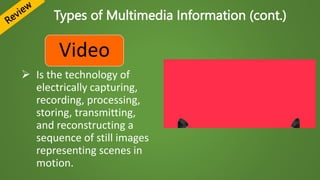 Q2W7_Lesson2_Types of Multimedia Information.pptx