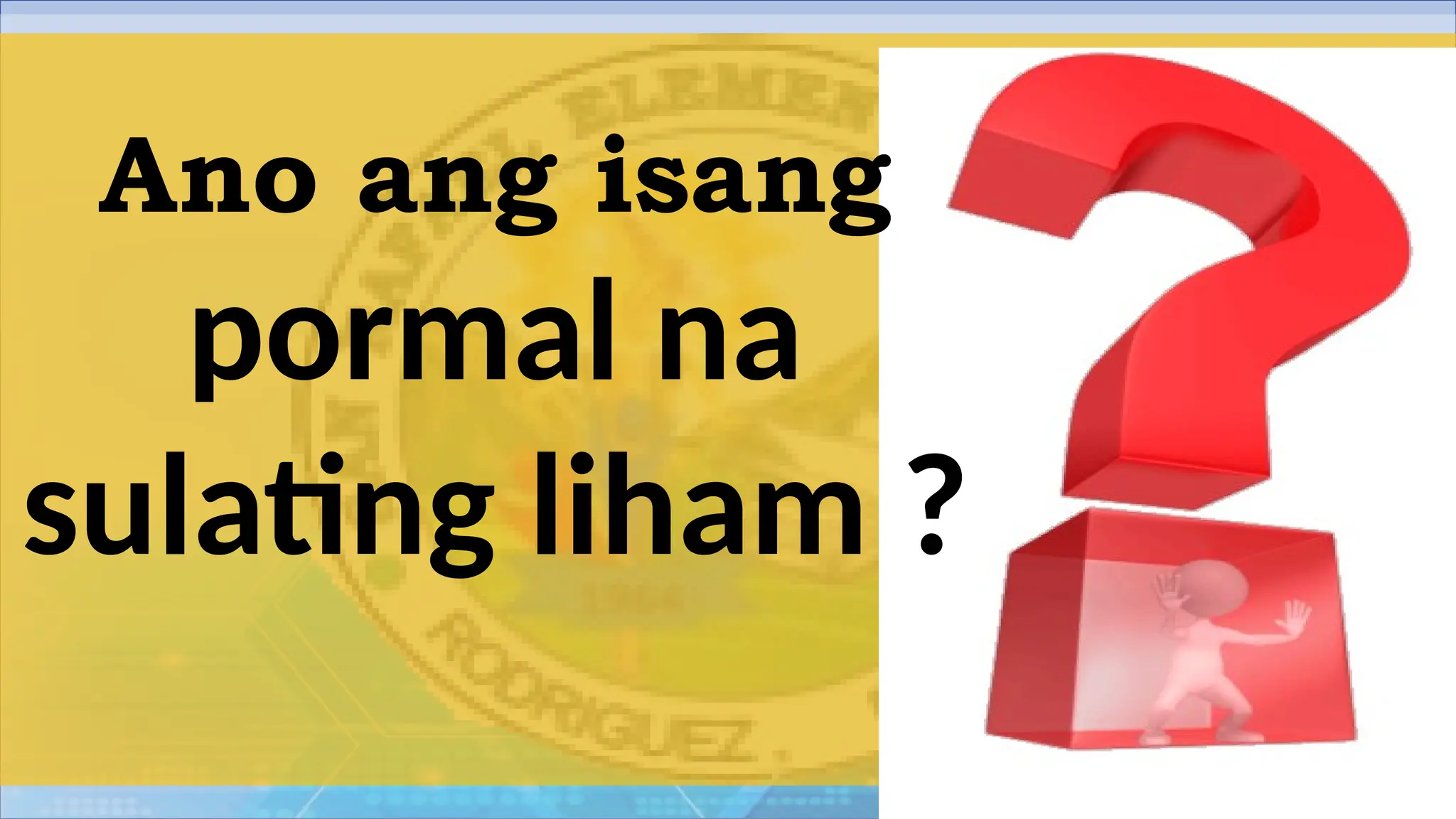 Paggawa ng Liham Pormal - Quarter 2 Week 7 | PPTX