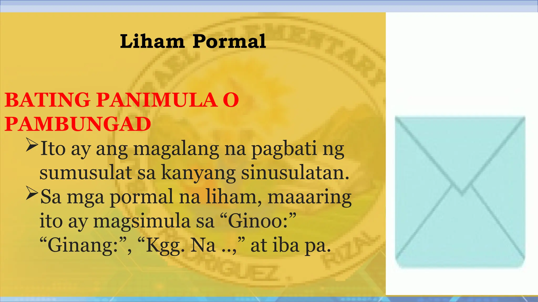 Paggawa ng Liham Pormal - Quarter 2 Week 7 | PPTX