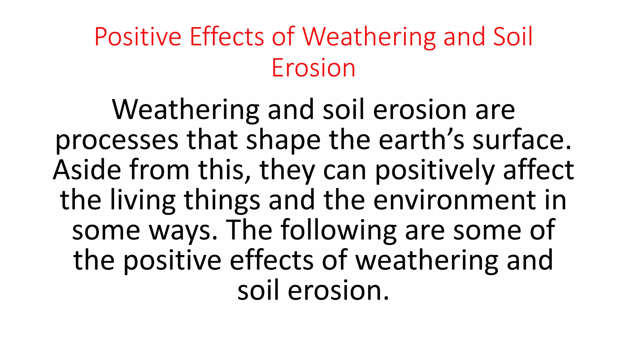 Q3 - (1st) POSITIVE & NEGATIVE EFFECTS OF WEATHERING & SOIL.pptx