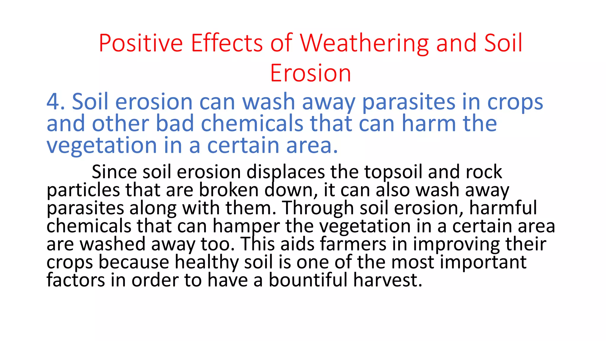 Q3 - (1st) POSITIVE & NEGATIVE EFFECTS OF WEATHERING & SOIL.pptx
