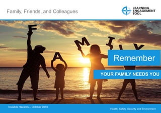 Q3-2019 Invisible Hazards.pptx