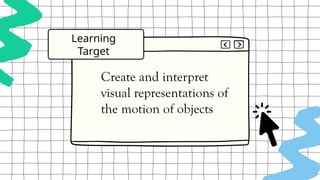 Q3.3_Representation of Motion grade 7.pptx