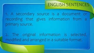 Q3-ENGLISH VI-W1-D4-SECONDARY SOURCES.pptx