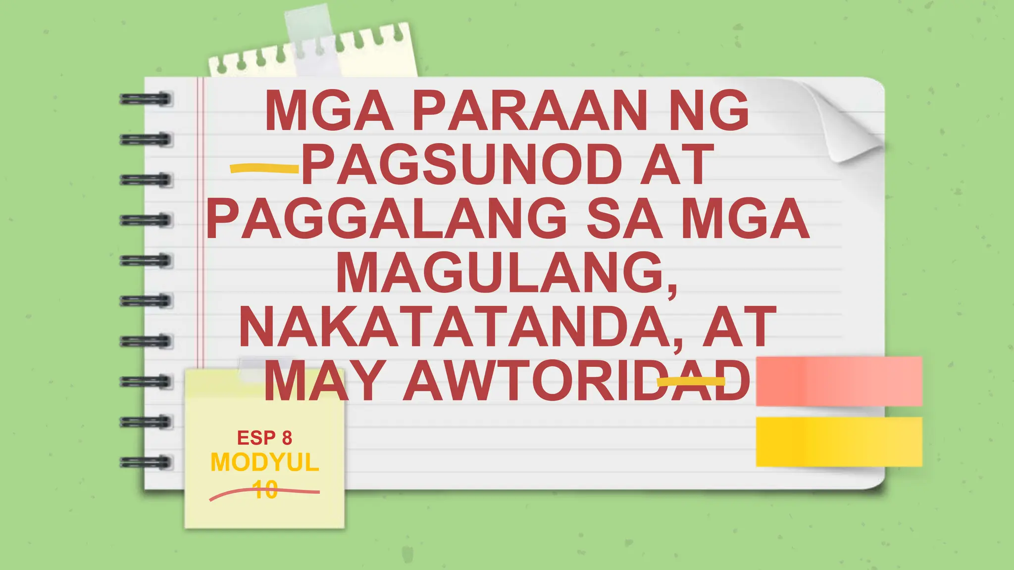 Q3-EsP8-Modyul 10- Pagsunod at Paggalang.pptx