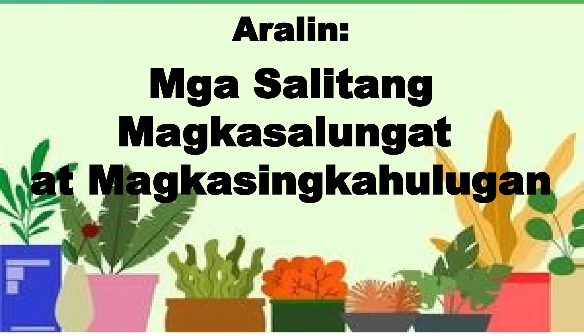 Q3-FIL.-ARALIN-6-GAMIT-NG-PANG-ANGKOP-SA-PAKIKIPAGTALASTASAN-AT-NAIBIBIGAY-ANG-MGA-SALITANG ...