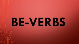 Q3-G3- BE-VERBS.pptx powerpoint presentation | PPTX