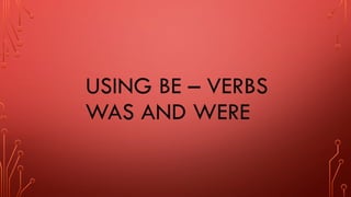 Q3-G3- BE-VERBS.pptx powerpoint presentation | PPTX