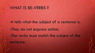Q3-G3- BE-VERBS.pptx powerpoint presentation | PPTX