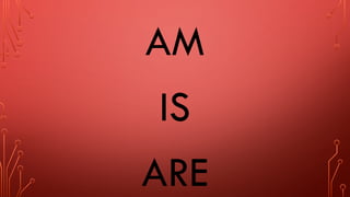 Q3-G3- BE-VERBS.pptx powerpoint presentation | PPTX