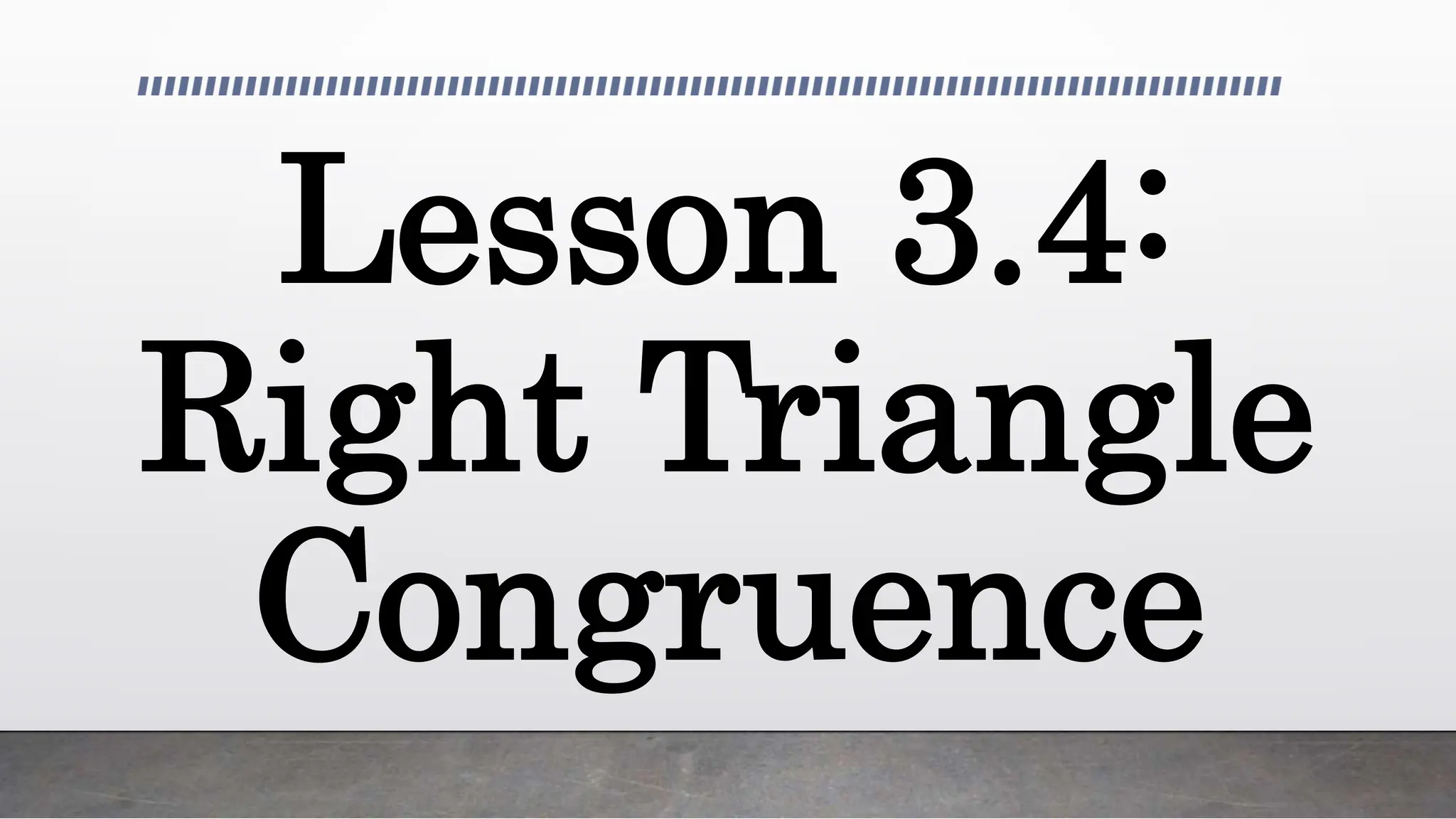 Math 8 Q3-L3.4-Right-Triangle-Congruence.pptx