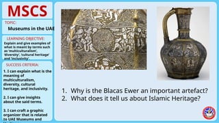 Q3 - LESSON 1 - MUSEUMS IN UAE - MSCS 6.pptx
