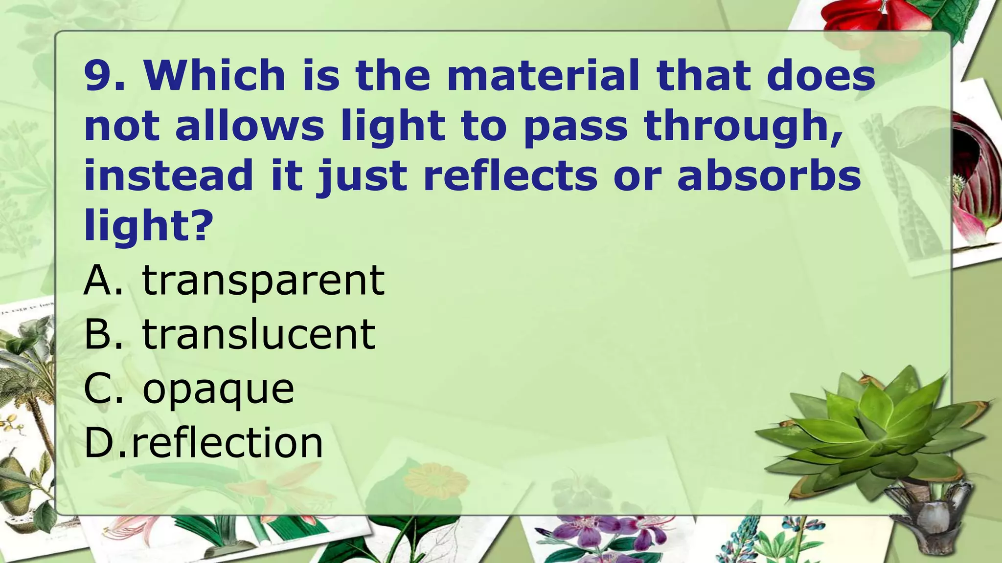 Q3- M3-MATERIALS THAT BLOCK, ABSORB & TRANSMIT LIGHT.pptx