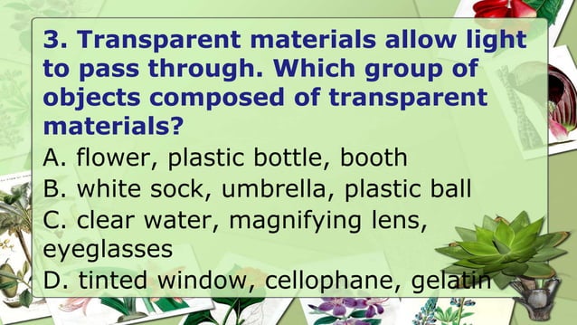 Q3- M3-MATERIALS THAT BLOCK, ABSORB & TRANSMIT LIGHT.pptx | Physics ...