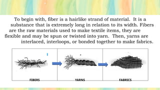 Fabrics and Fibers - Types, uses and environmental impact | PPTX