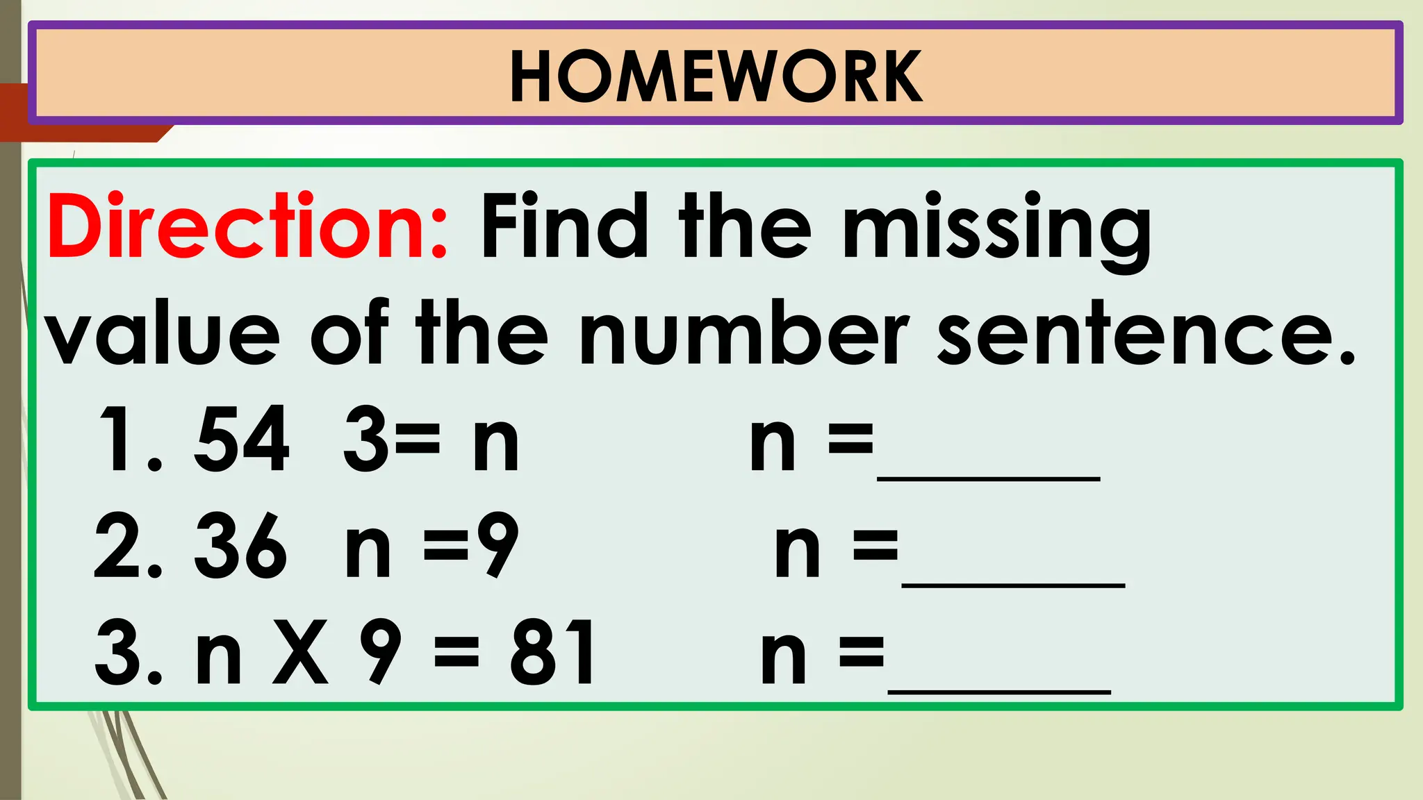 G3-Q3-Week8-Math-Find the missing Value.pptx