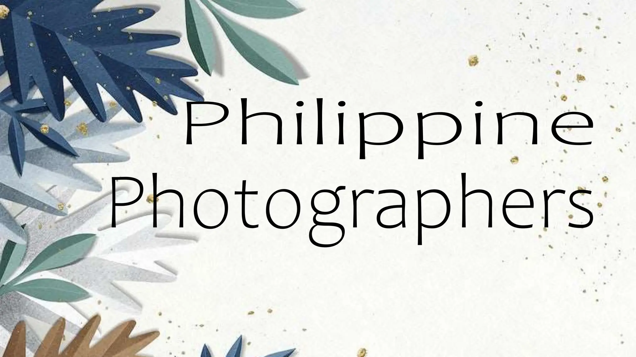 Q3-PPT-ARTS10- Photography (Philippine Photographers).pptx