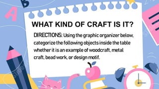 Q3-PPT-ARTS7_Week1 (The Unique Identity of Arts and Crafts of Mindanao).pptx