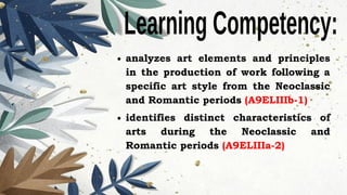 Q3-PPT-Arts9 (Artist of Neoclassic and Romantic Period).pptx