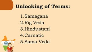 Q3-PPT-Music8_Week 1 (Vocal Music of India).pptx