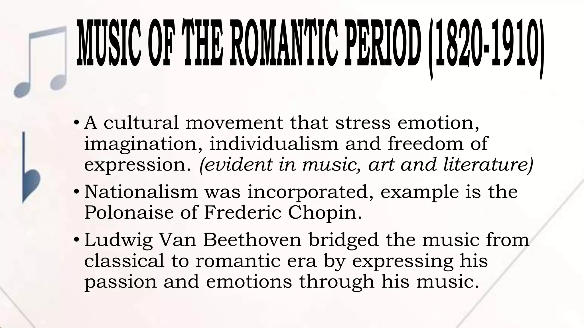 Q3-PPT-Music9 (Characteristics of Romantic Period) (1).pptx
