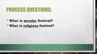 Q3-PPT-PE9 Lesson 2 (Religious festival).pptx