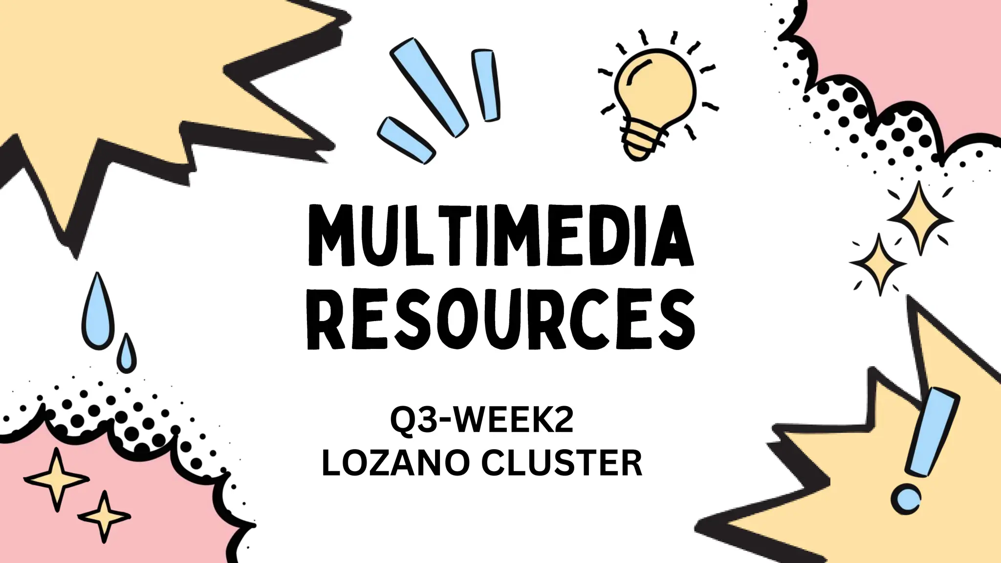 Multimedia Resources for grade 7 leaners | PPTX